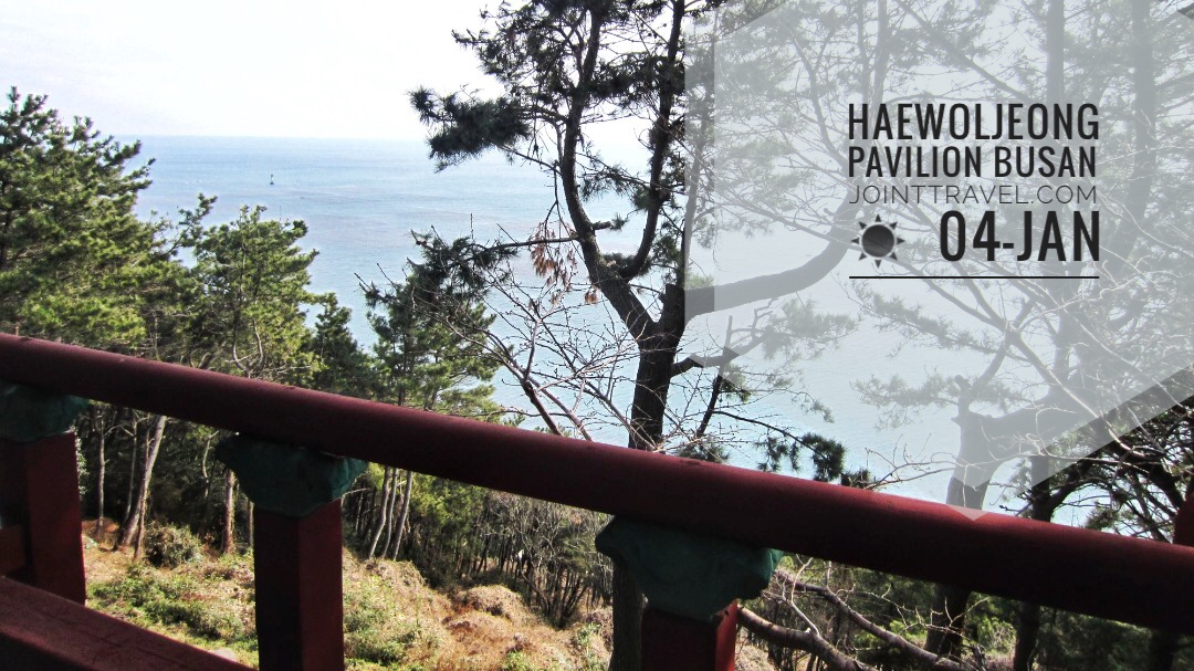 ศาลาแฮวลจอง (Haewoljeong Pavilion) – จ๊อยท์: คู่มือเที่ยวเอง!